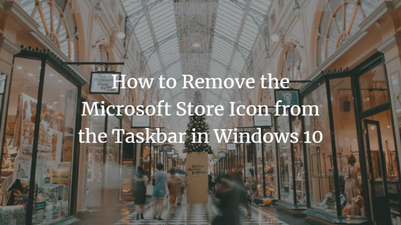 Master Guide: Removing the Unwanted Microsoft Store Icon from the ...