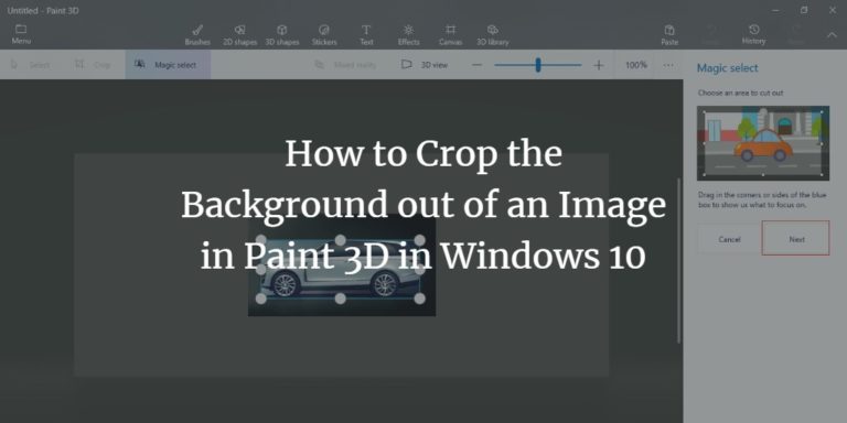 How to Crop the Background out of an Image in Paint 3D in Windows 10