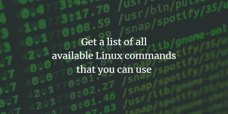 Get a list of all available Linux commands that you can use
