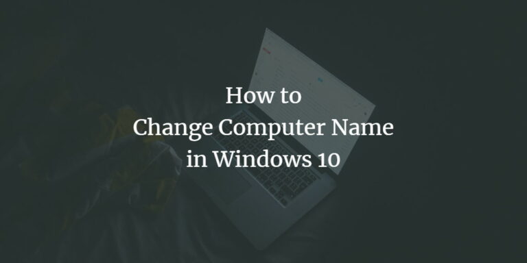 How to Change Computer Name in Windows 10