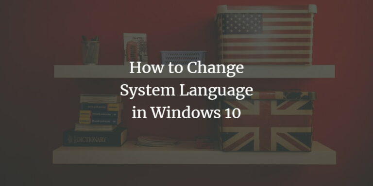 How to Change System Language in Windows 10